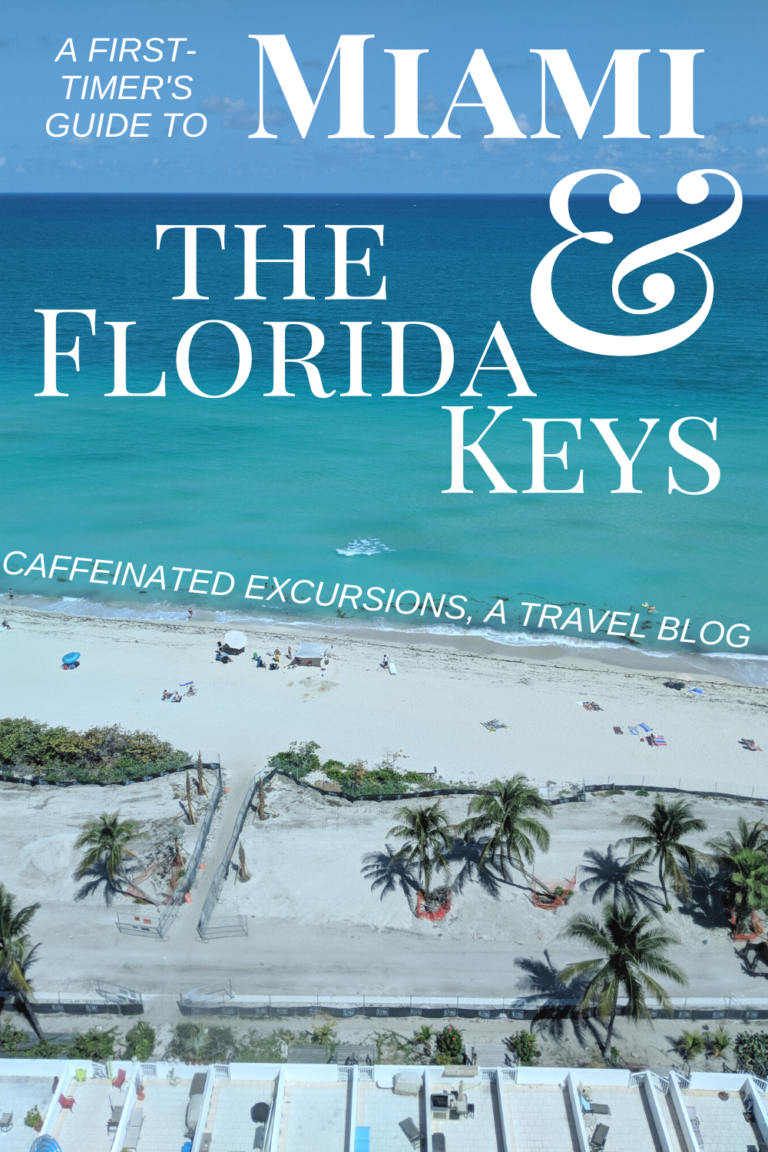 A First-Timer's Guide To Miami And The Florida Keys - Caffeinated ...